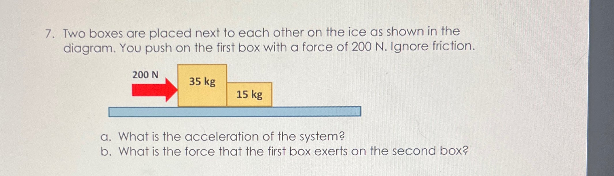 Solved Two boxes are placed next to each other on the ice as | Chegg.com