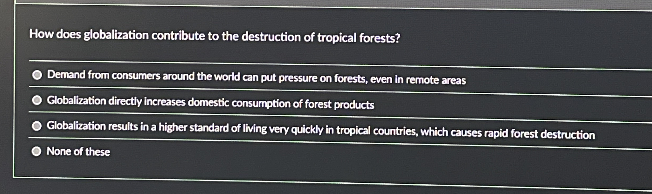 Solved How does globalization contribute to the destruction | Chegg.com