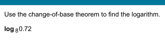 Solved Use the change-of-base theorem to find the | Chegg.com