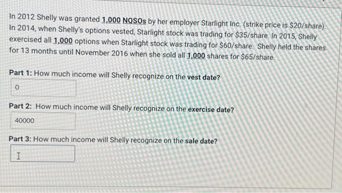 Solved In 2012 Shelly was granted 1,000 NQSOS by her | Chegg.com