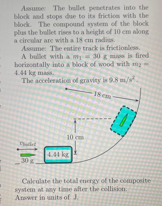 Solved Assume: The bullet penetrates into the block and | Chegg.com