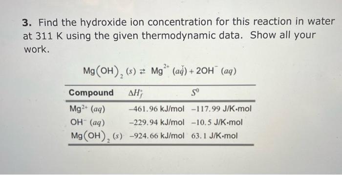 Solved 3. Find the hydroxide ion concentration for this | Chegg.com