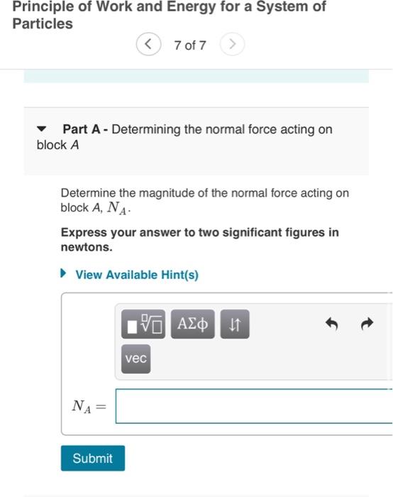 Solved Principle of Work and Energy for a System of | Chegg.com