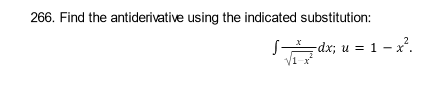 Solved Find the antiderivative using the indicated | Chegg.com