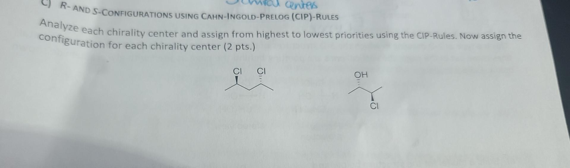 Solved (CIP)-RULES Analyze each chirality center and assign | Chegg.com