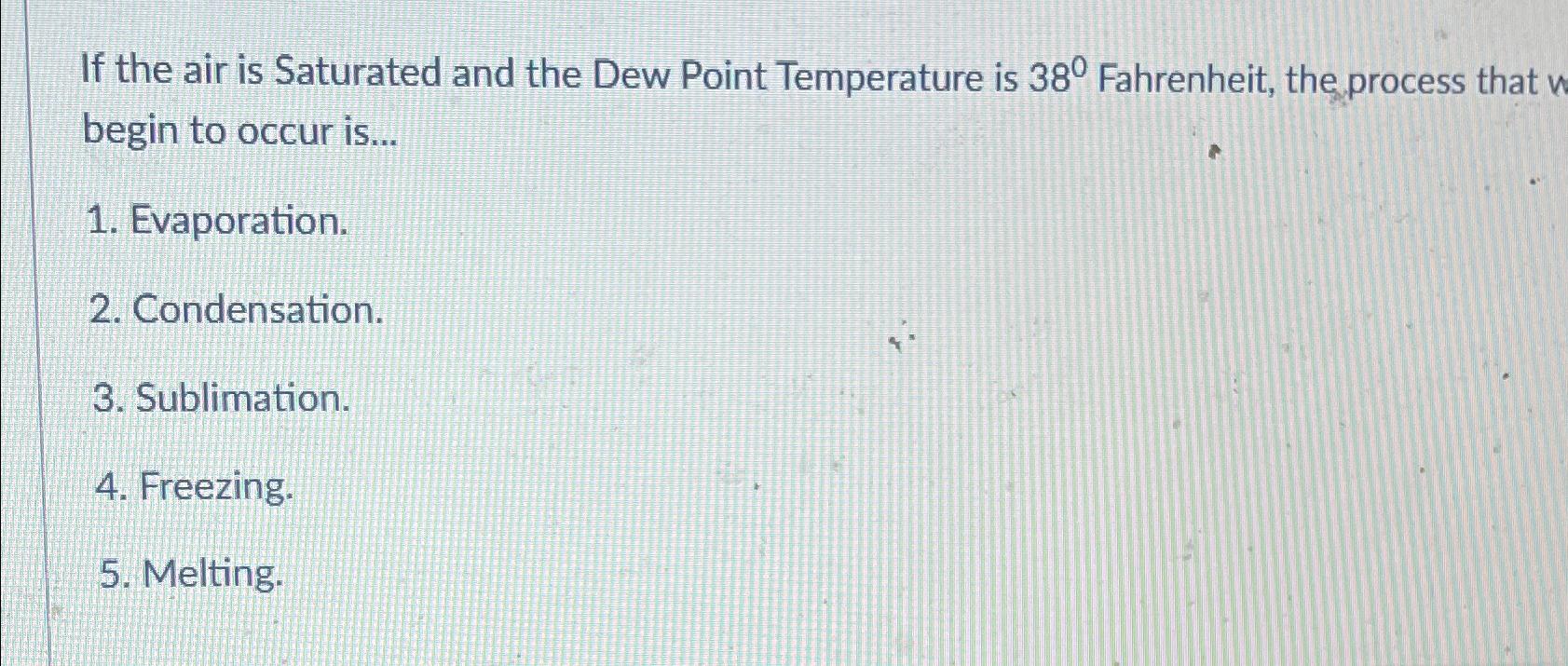 Solved If the air is Saturated and the Dew Point Temperature | Chegg.com