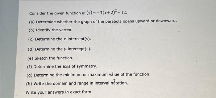 Solved Consider the given function m(x)=−3(x+2)2+12. (a) | Chegg.com