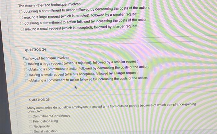 Solved The door-in-the-face technique involves obtaining a | Chegg.com