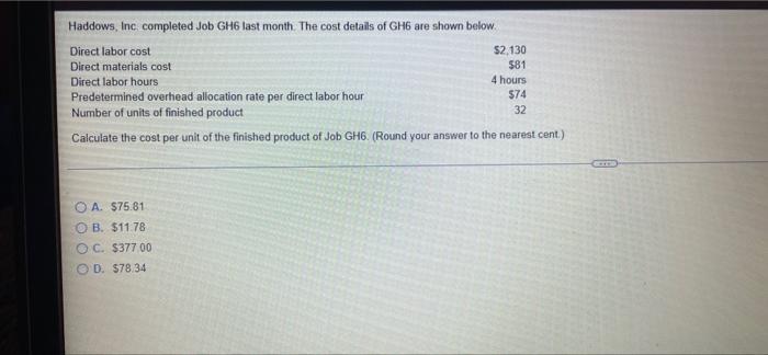 Solved Haddows, Inc. completed Job GH6 last month. The cost | Chegg.com