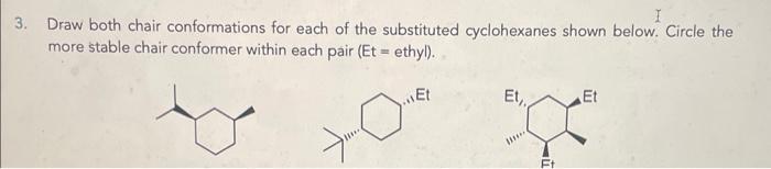 Solved Draw both chair conformations for each of the | Chegg.com
