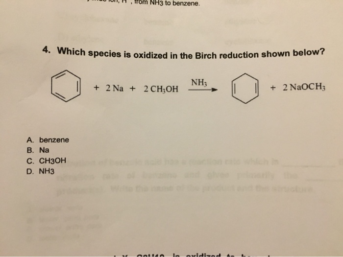 Solved UIT, , Irom NH3 to benzene. 4. Which species is | Chegg.com
