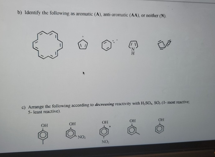 Solved b) Identify the following as aromatic (A), | Chegg.com