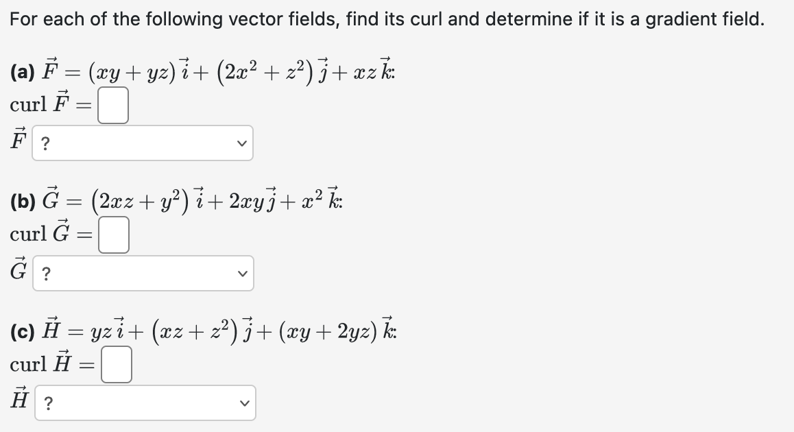 Solved For each of the following vector fields, find its | Chegg.com