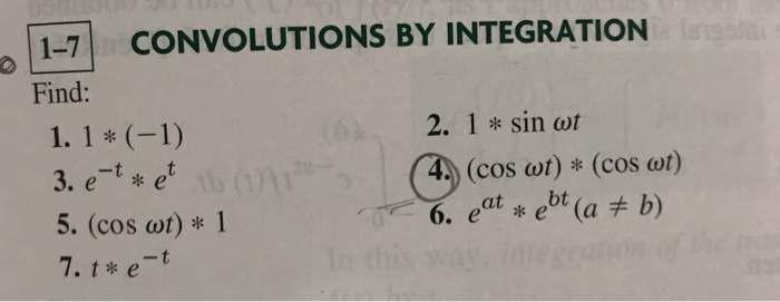 Solved CONVOLUTIONS BY INTEGRATIONnt 1-7 Find: 2. 1 sin wt | Chegg.com