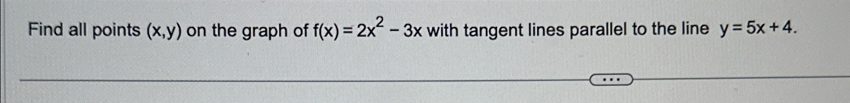 Solved Find all points (x,y) ﻿on the graph of f(x)=2x2-3x | Chegg.com
