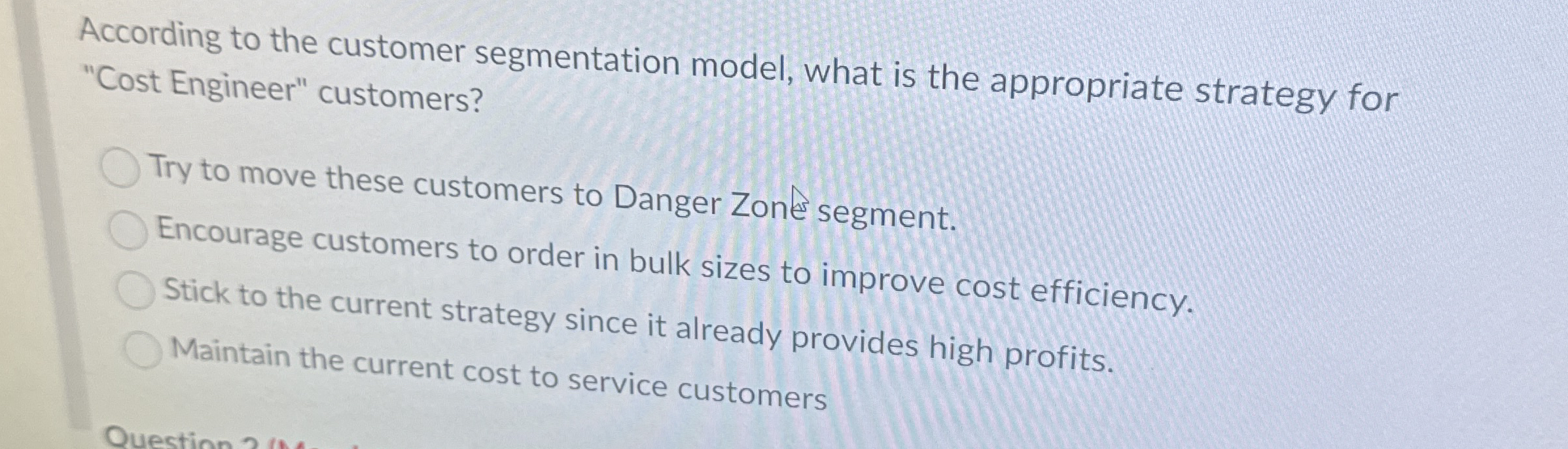 Solved According to the customer segmentation model, what is | Chegg.com