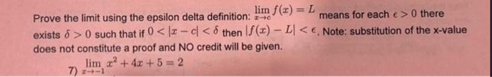 Solved Prove the limit using the epsilon delta definition: | Chegg.com