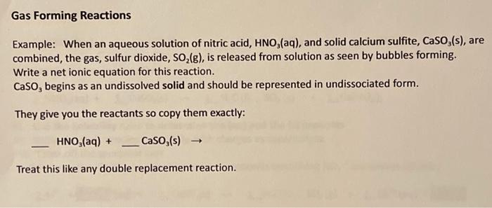 Solved Gas Forming Reactions Example: When an aqueous | Chegg.com