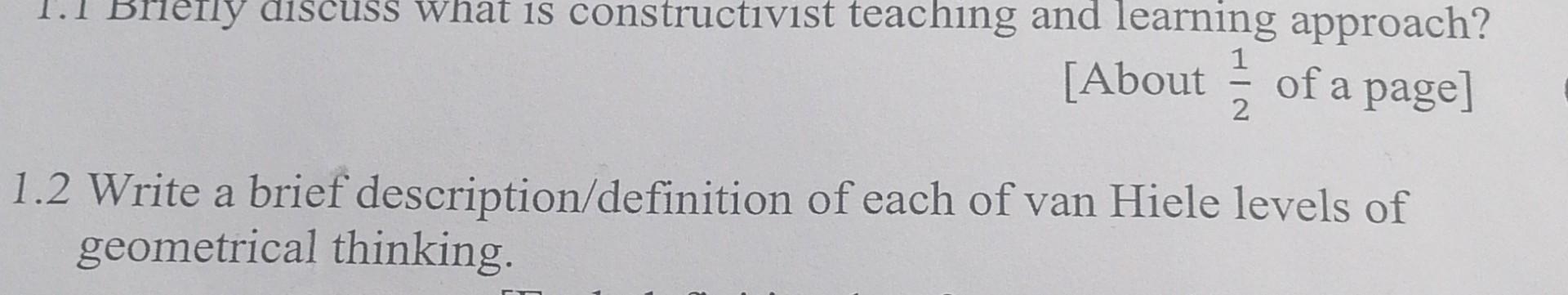 Solved 1.1 Brieily discuss what is constructivist teaching | Chegg.com