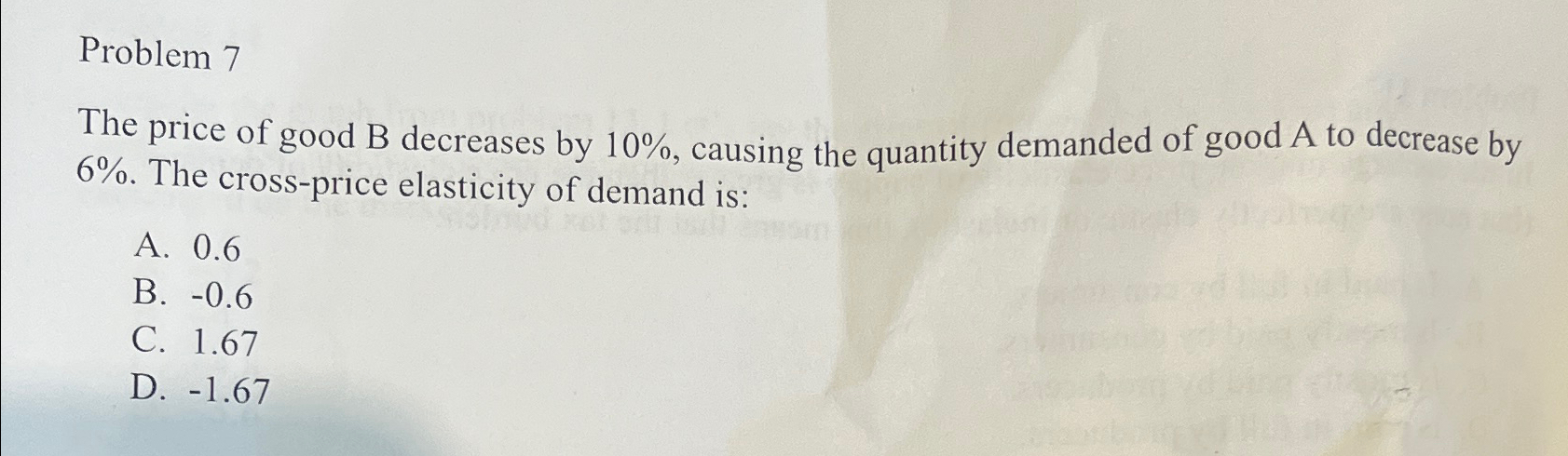 Solved Problem 7The price of good B decreases by 10%, | Chegg.com