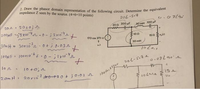 Solved 2. Draw the phasor domain representation of the | Chegg.com