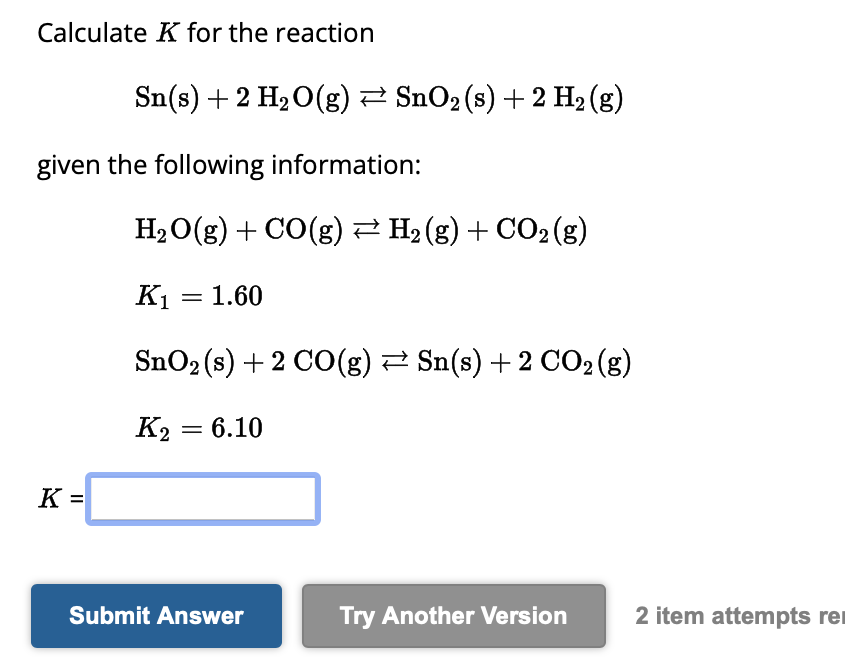Solved Calculate K ﻿for the | Chegg.com