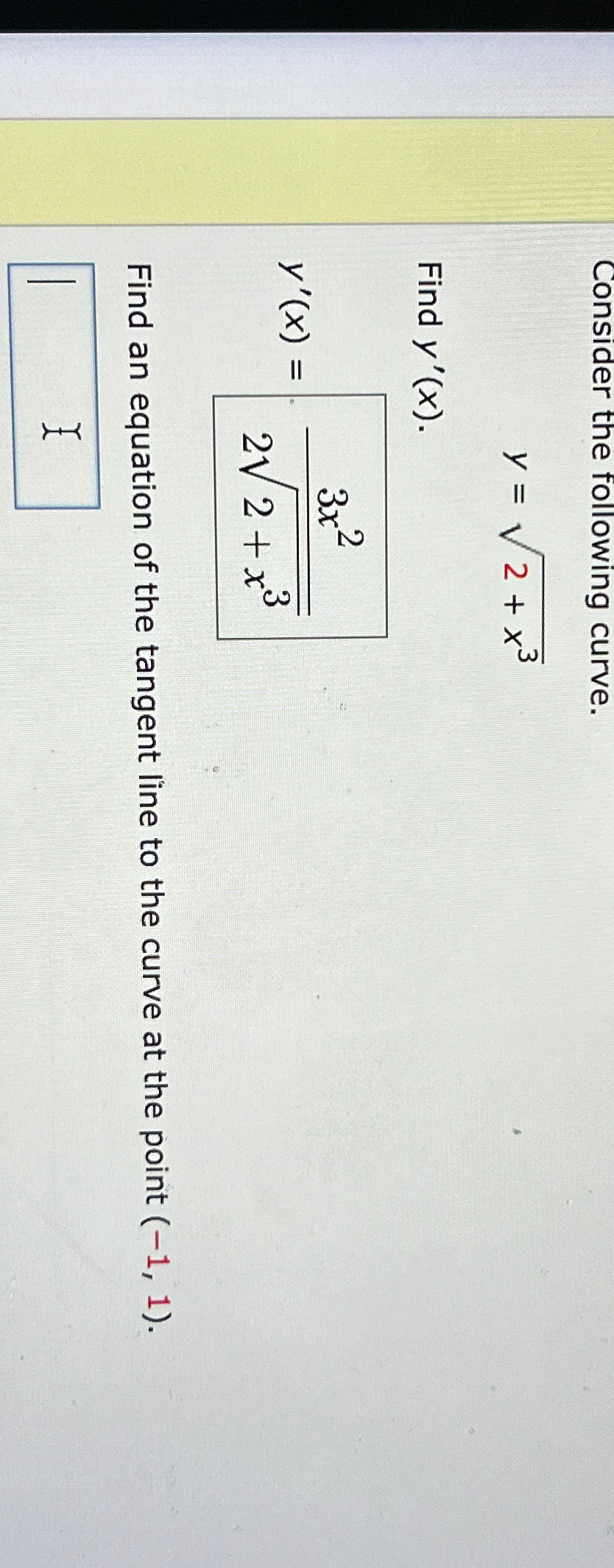 Solved Consider the following curve.y=2+x32Find | Chegg.com