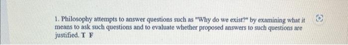 1. Philosophy attempts to answer questions such as | Chegg.com