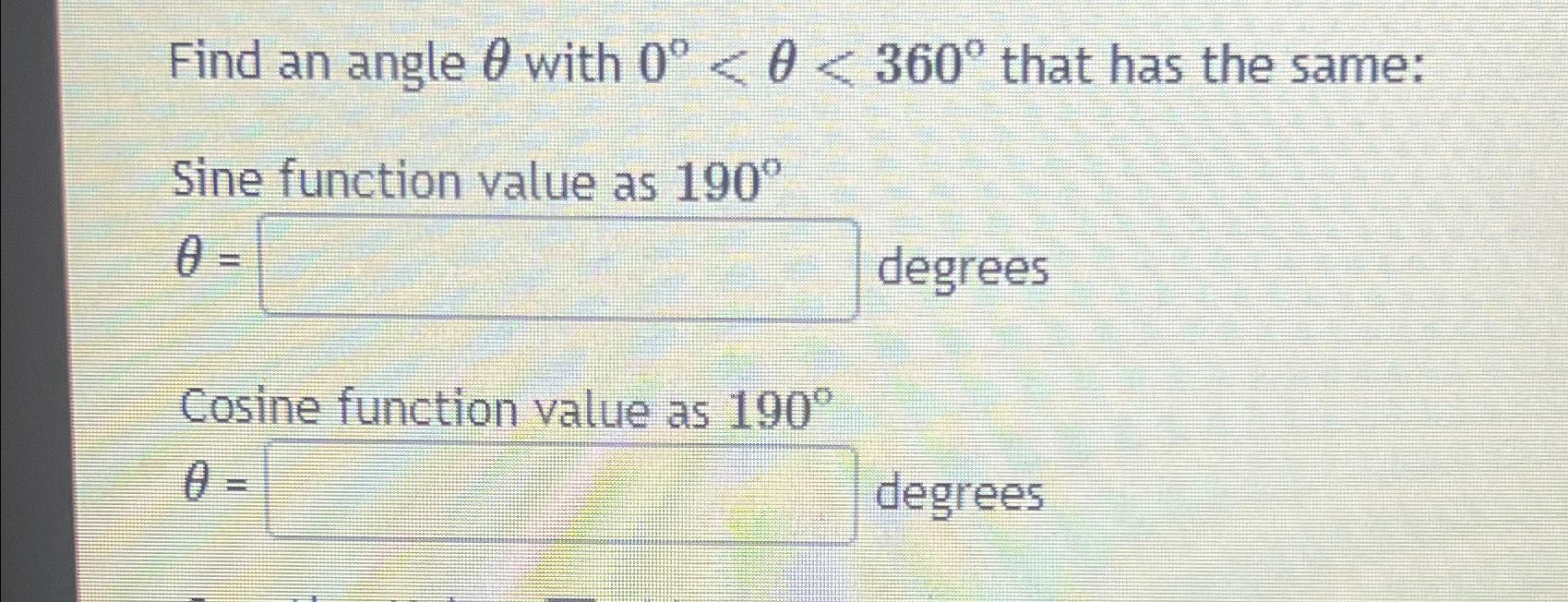 Solved Find an angle θ ﻿with 0°