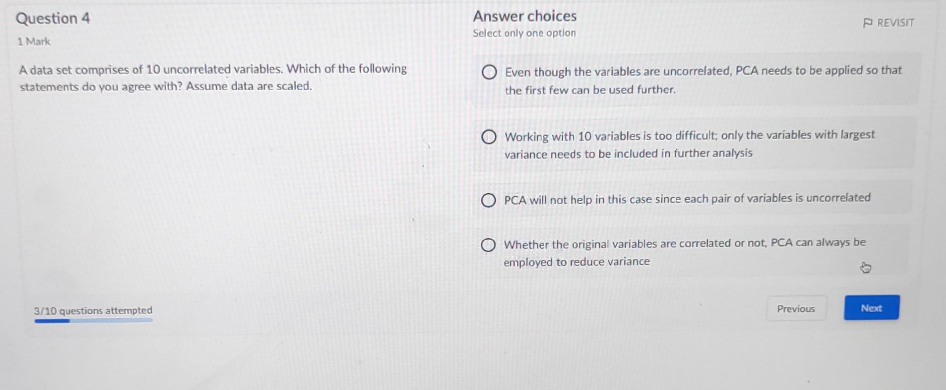 Solved Question 4 Answer choices 1 Mark Select only one | Chegg.com