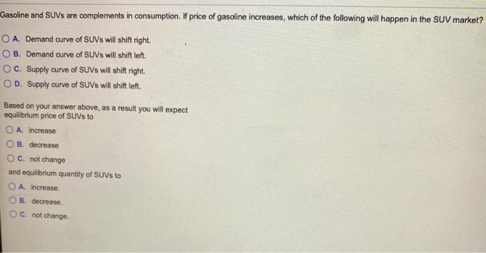 Solved Gasoline and SUVs are complements in consumption. If | Chegg.com