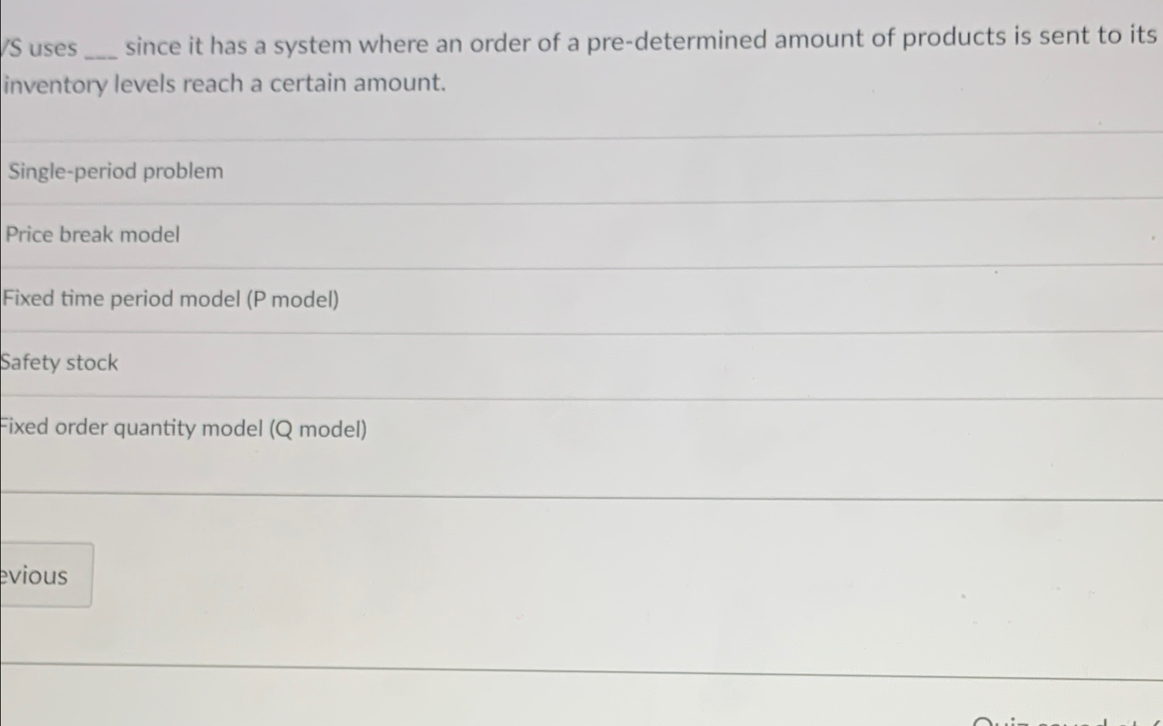 Solved S uses q, ﻿since it has a system where an order of a | Chegg.com