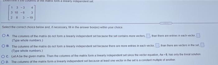Solved De Coline malrix form a linearly independent set 1 3 | Chegg.com