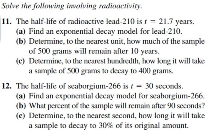Solved 11. The half-life of radioactive lead-210 is t=21.7 | Chegg.com