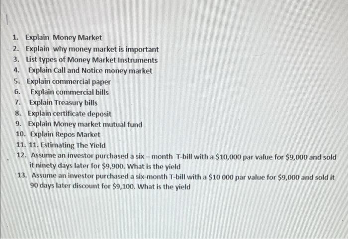 Solved 1. Explain Money Market 2. Explain why money market | Chegg.com