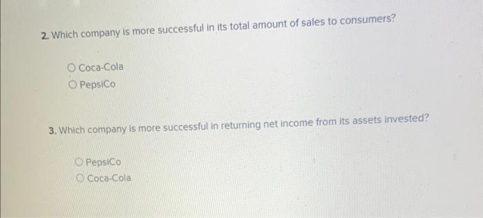 Solved Coca.Cola and PepsiCo both produce and market | Chegg.com