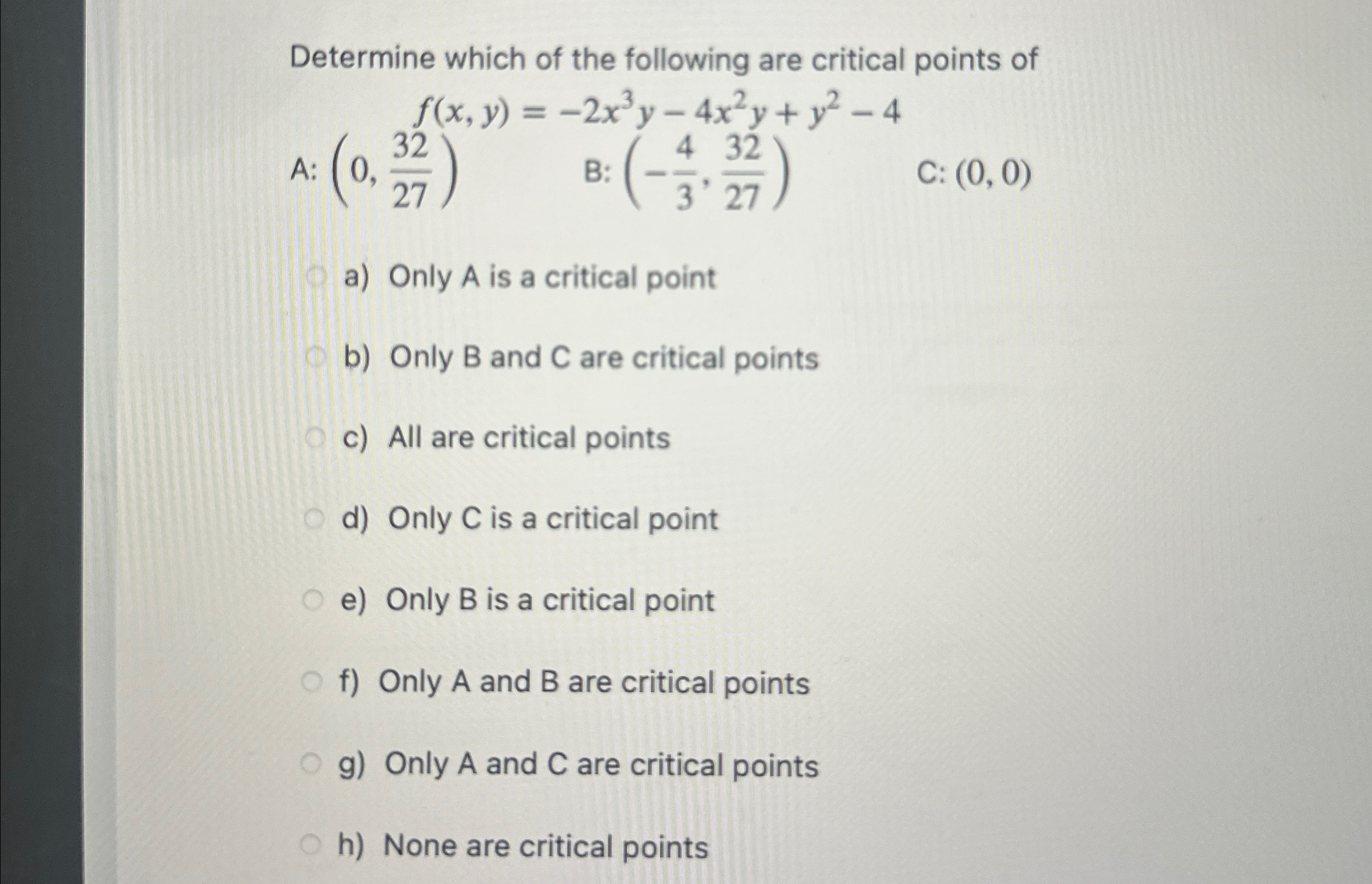 Solved Determine which of the following are critical points | Chegg.com