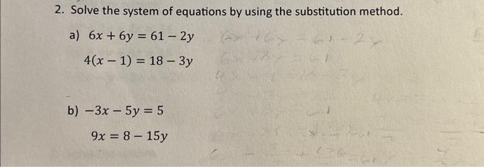 Solved 2. Solve the system of equations by using the | Chegg.com
