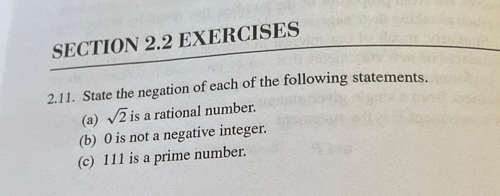 Solved SECTION 2.2 EXERCISES2.11. State the negation of | Chegg.com Solved SECTION 2.2 EXERCISES2.11. State the negation of | Chegg.com
