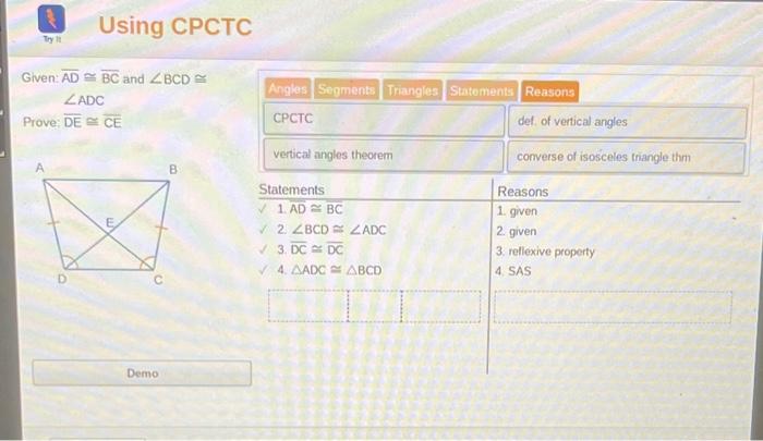 Solved Using CPCTC Given: AD = BC and BCD ZADC Prove: DE CE | Chegg.com Solved Using CPCTC Given: AD = BC and BCD ZADC Prove: DE CE | Chegg.com