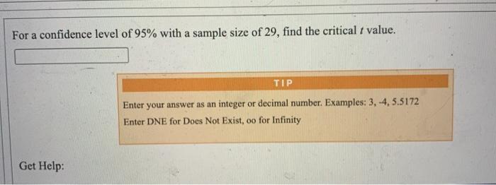 Solved For a confidence level of 95% with a sample size of | Chegg.com