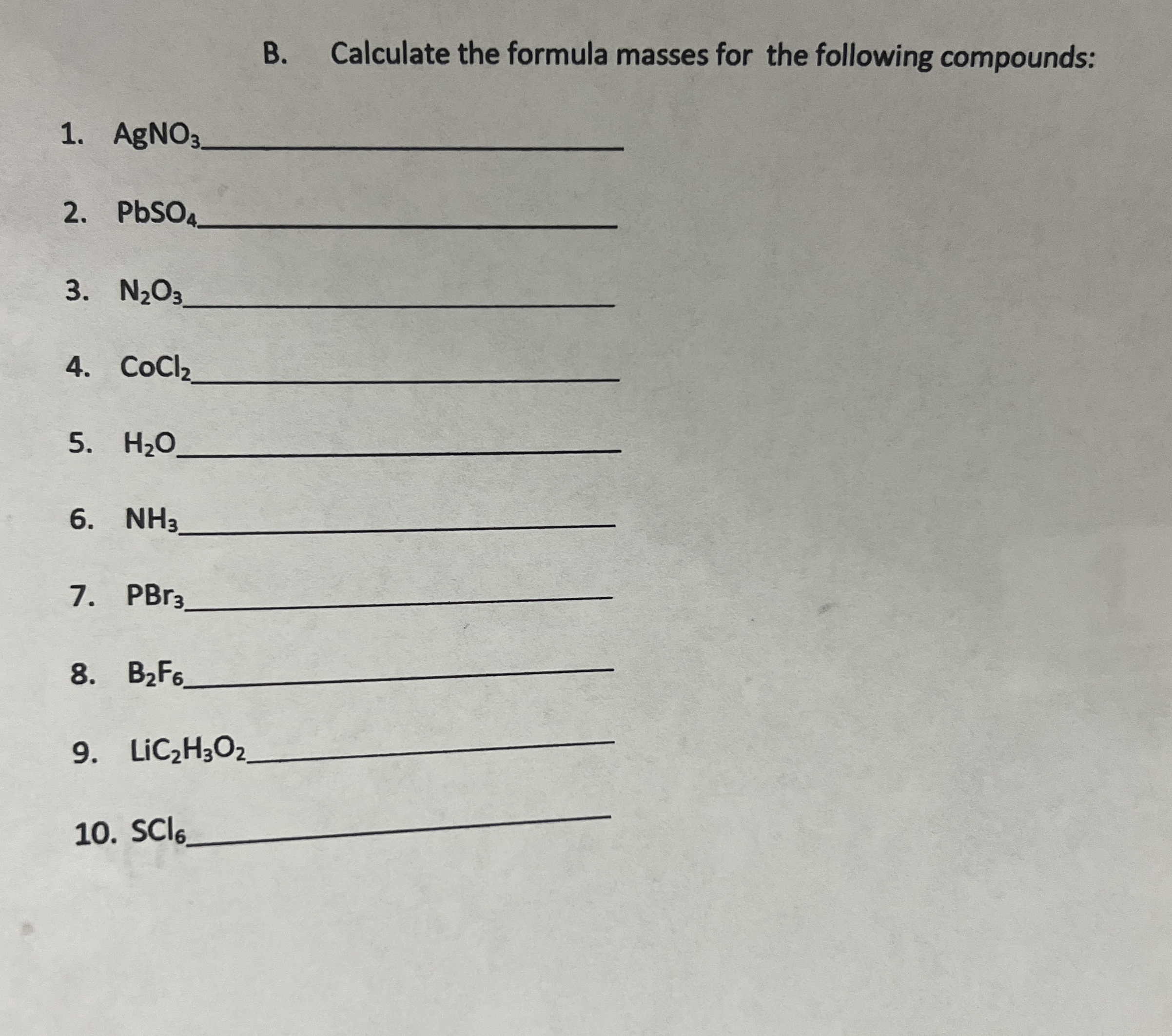Solved B. ﻿Calculate the formula masses for the following | Chegg.com