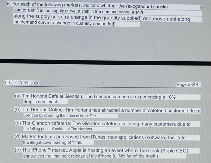 Solved 6 . For each of the following markets, indicate | Chegg.com