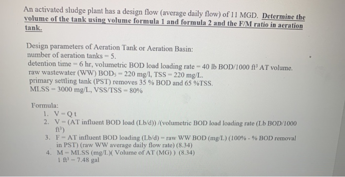 Solved An activated sludge plant has a design flow (average | Chegg.com