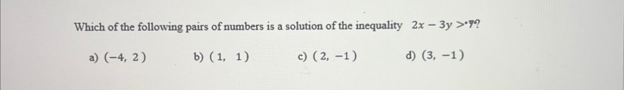 Solved Which of the following pairs of numbers is a solution | Chegg.com