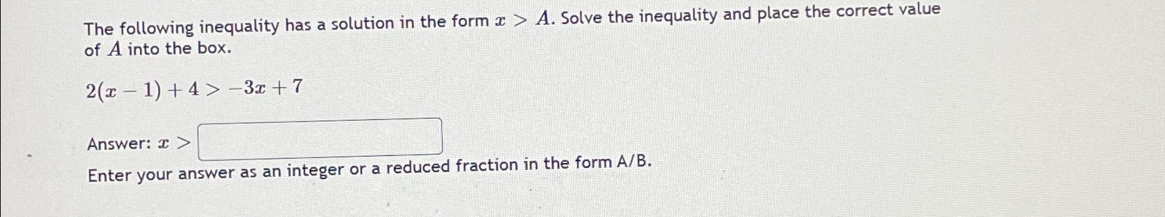 Solved The following inequality has a solution in the form | Chegg.com