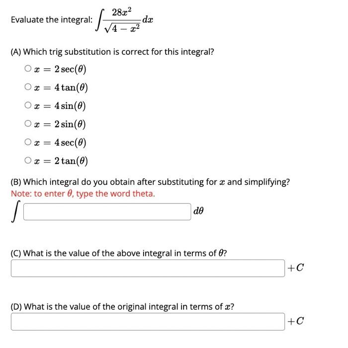 Solved Evaluate the integral: ∫x45x2−64dx (A) Which trig | Chegg.com