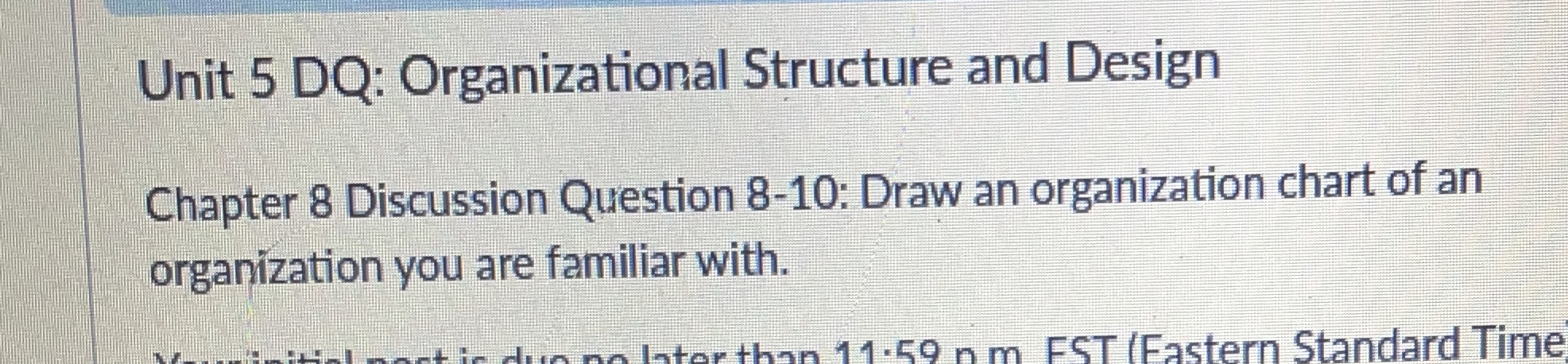 Solved Unit 5 ﻿DQ: Organizational Structure and | Chegg.com