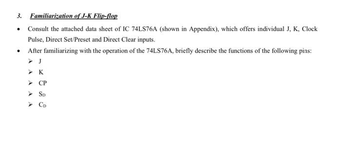 Solved 3. Familiarization of J-K Flip-flop • Consult the | Chegg.com