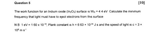 Solved Questions [101 The work function for an Indium oxide | Chegg.com